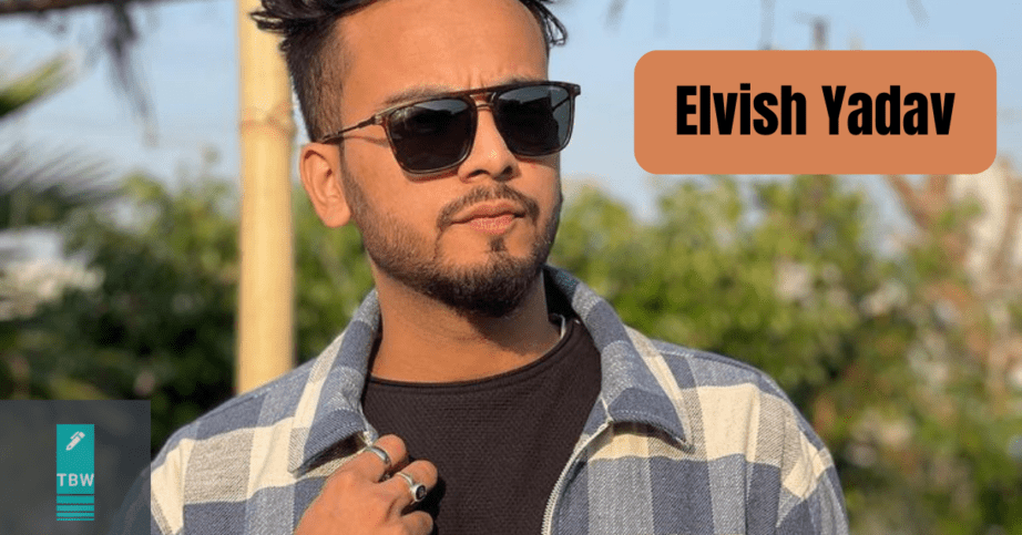 Elvish Yadav Biography, Age, Height, Girlfriend, Father, Net Worth & More