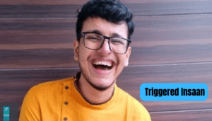 Triggered Insaan (Nishchay Malhan) Biography, Age, Real Name, Phone Number, Photo & More